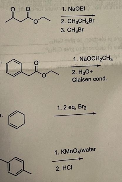 Solved o 1. NaOEt on 2. CH3CH2Br 3. CH3Br M 1. NaOCH2CH3 2. | Chegg.com