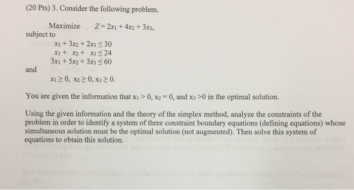 Solved (20 Pts) 3. Consider the following problem. Maximize | Chegg.com