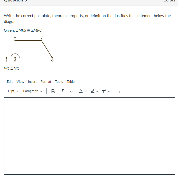 Solved Write The Correct Postulate Theorem Property Or