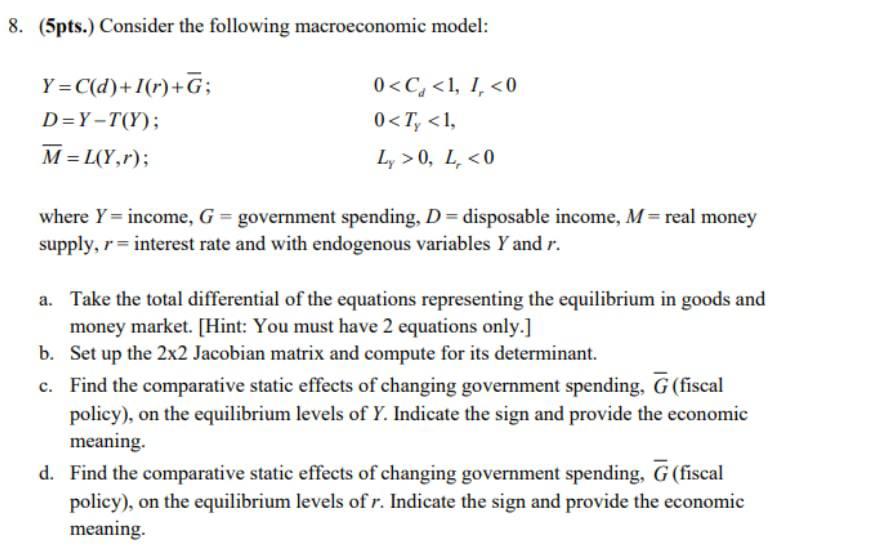 8. (5pts.) Consider the following macroeconomic | Chegg.com