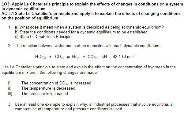 Solved LO3- Apply Le Chatelier's principle to explain the | Chegg.com