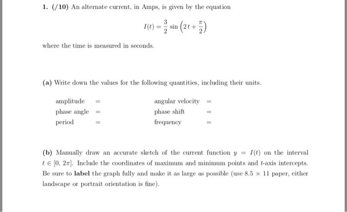 Solved 1. (/10) An alternate current, in Amps, is given by | Chegg.com