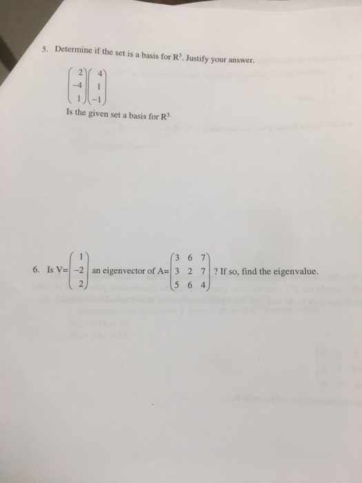 Solved 5. Determine if the set is a basis for R3. Justify | Chegg.com