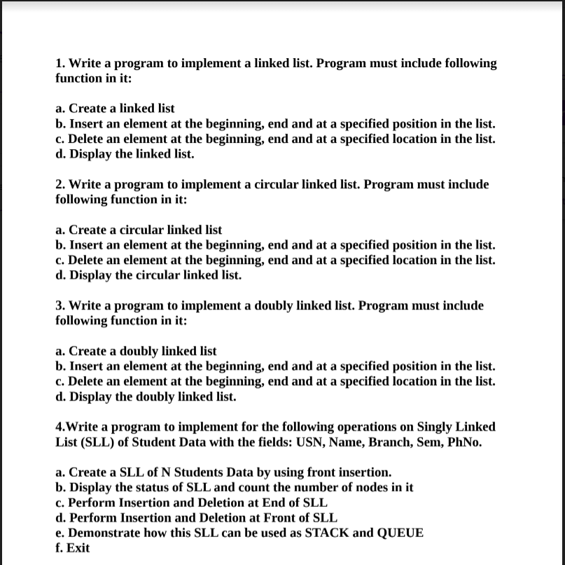 Solved 1. Write a program to implement a linked list. | Chegg.com