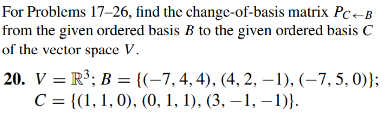 Solved For Problems 17-26, find the change-of-basis matrix | Chegg.com
