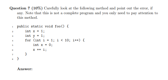 Solved Question 7 (10%) Carefully look at the following | Chegg.com