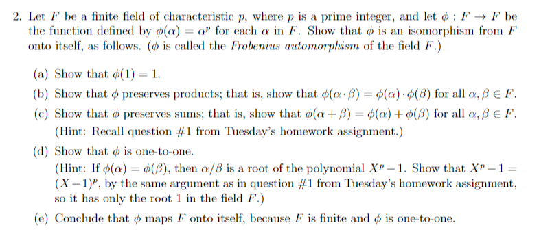 Solved 2. Let F be a finite field of characteristic p, where | Chegg.com