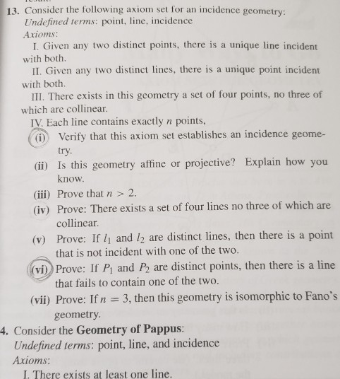 Solved 13. Consider the following axiom set for an incidence | Chegg.com