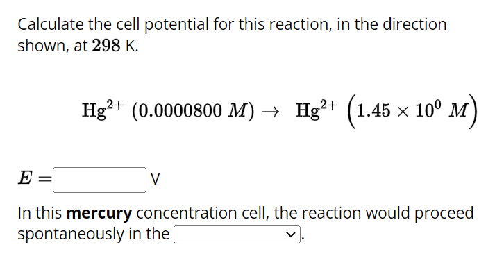 Solved Calculate the cell potential for this reaction, in | Chegg.com