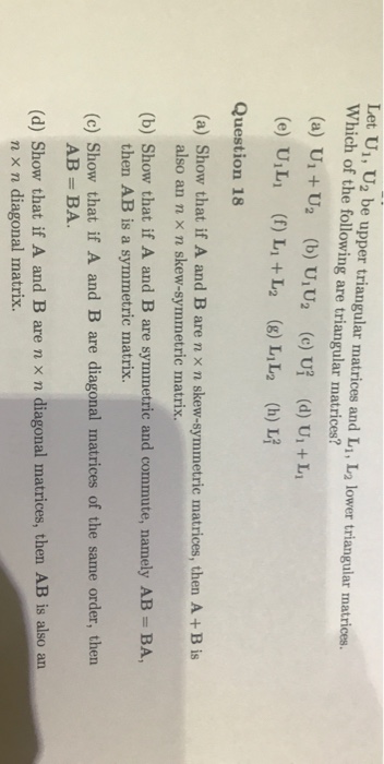 Solved Let U1, U2 be upper triangular matrices and Li, L2 | Chegg.com