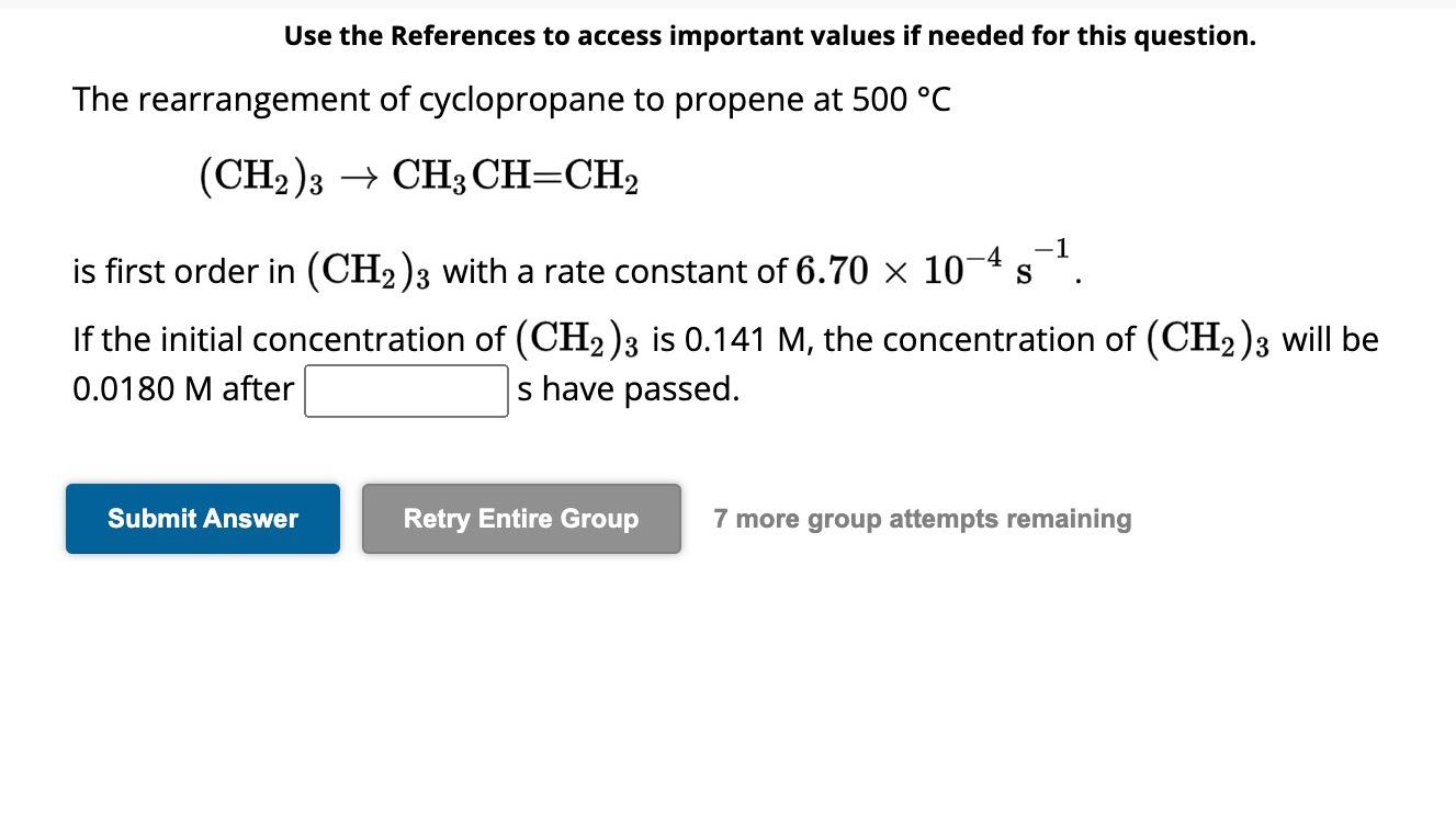 Solved (CH2)3→CH3CH=CH2 is first order in (CH2)3 with a rate | Chegg.com