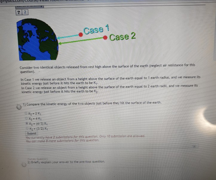 Solved [ ²2 Case 1 • Case 2 Consider two identical objects | Chegg.com