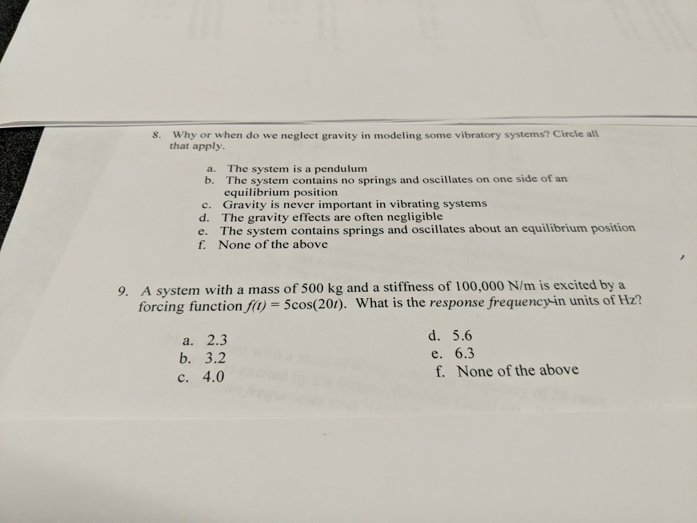 Solved Why or when do we neglect gravity in modeling some | Chegg.com
