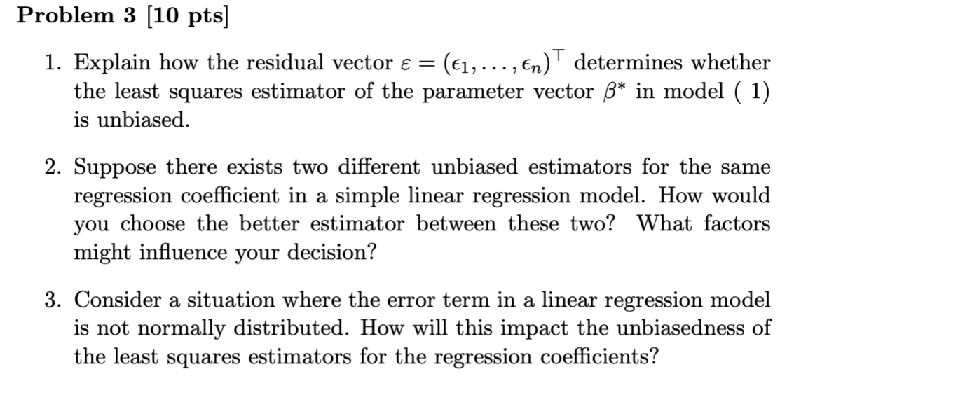 Solved 1 Explain How The Residual Vector ε ϵ1 … ϵn ⊤