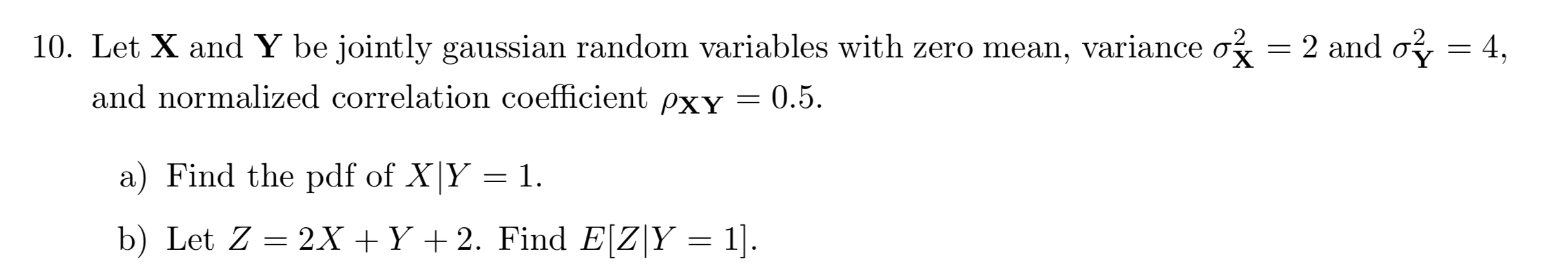 Solved 10. Let X and Y be jointly gaussian random variables | Chegg.com