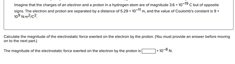 Solved Imagine that the charges of an electron and a proton | Chegg.com