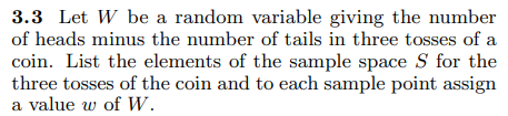 Solved 3.3 Let W be a random variable giving the number of | Chegg.com