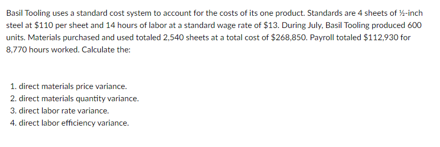 Solved Basil Tooling uses a standard cost system to account | Chegg.com