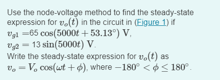 Solved Use the node-voltage method to find the steady-state | Chegg.com