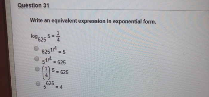 Solved Question 31 Write an equivalent expression in | Chegg.com