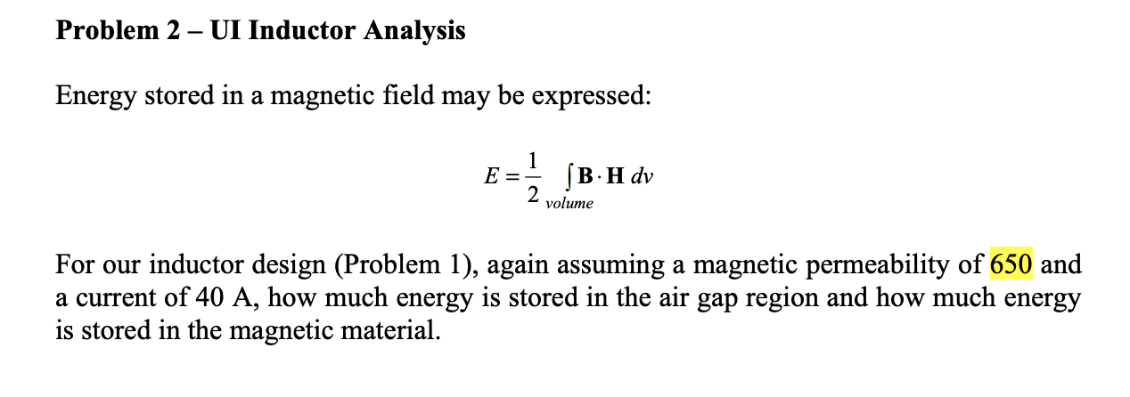 Problem 1 - UI Inductor Analysis Consider the UI | Chegg.com
