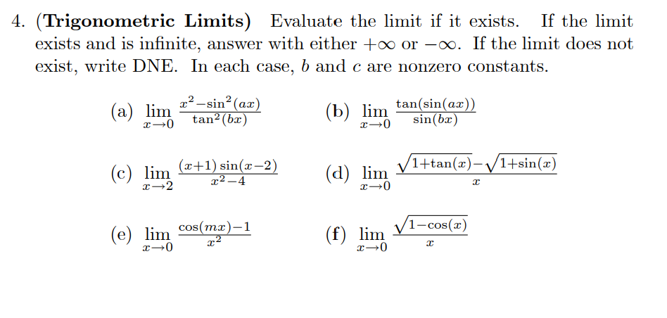 Solved 4. (Trigonometric Limits) Evaluate the limit if it | Chegg.com