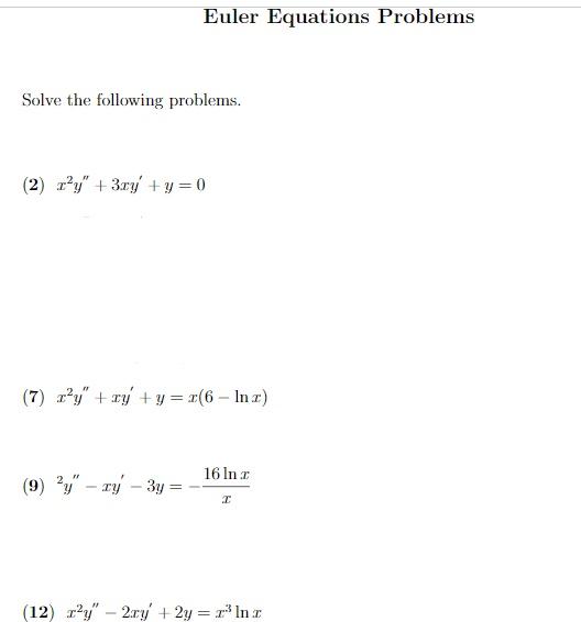 Solved Euler Equations Problems Solve the following | Chegg.com