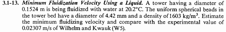 Solved 3.1-13. Minimum Fluidization Velocity Using a Liquid. | Chegg.com
