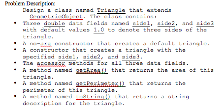 Solved Problem Description: Design a class named Triangle | Chegg.com