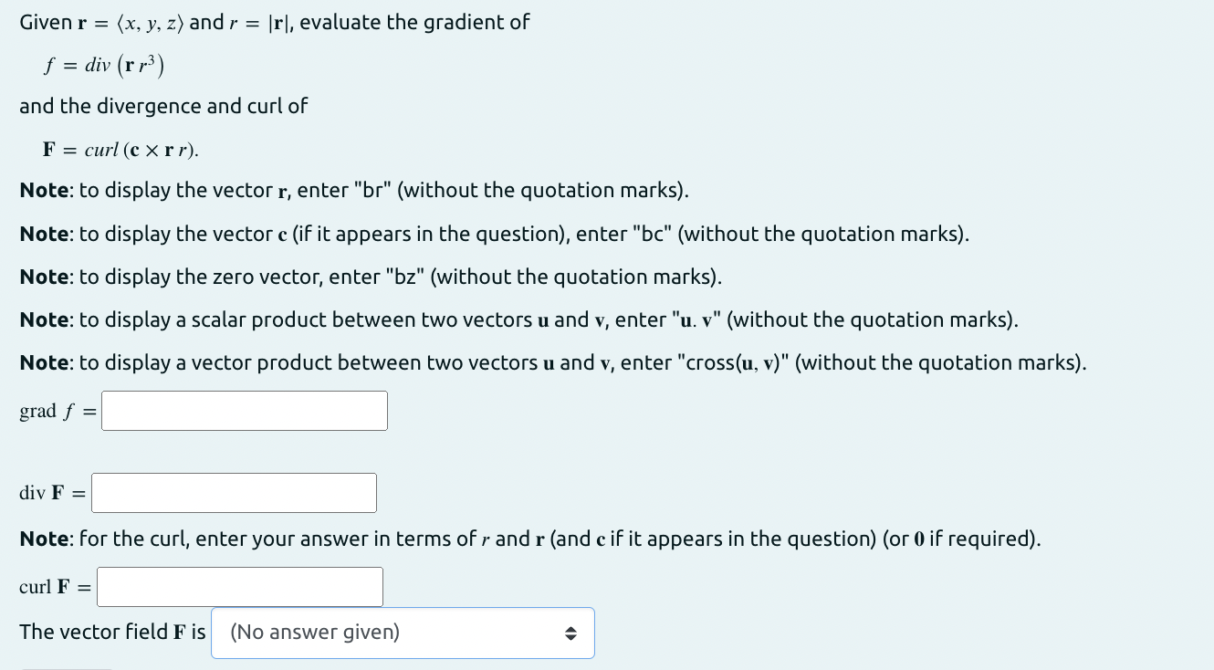 Given r= x,y,z and r=∣r∣, evaluate the gradient of | Chegg.com