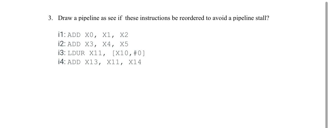 Solved 3. Draw a pipeline as see if these instructions be | Chegg.com
