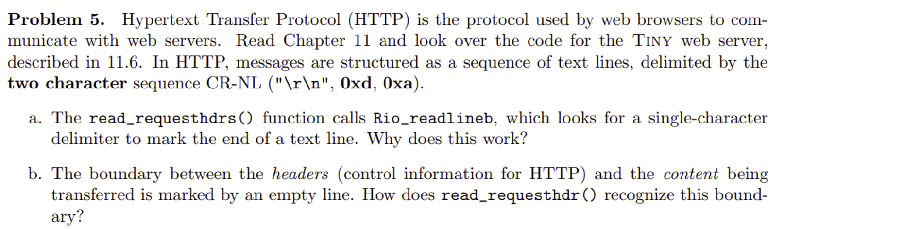 Solved Problem 5. Hypertext Transfer Protocol (HTTP) is the | Chegg.com