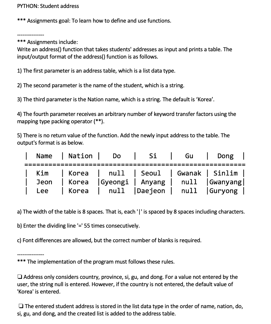 Solved PYTHON: Student address *** Assignments goal: To | Chegg.com