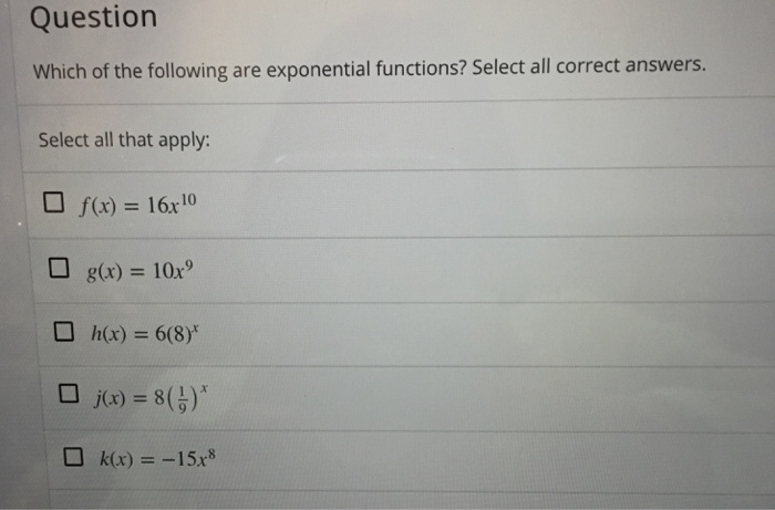 Solved Question Which of the following are exponential | Chegg.com