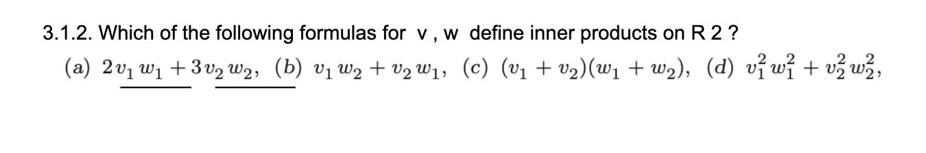 Solved 3.1.2. Which of the following formulas for v,w define | Chegg.com