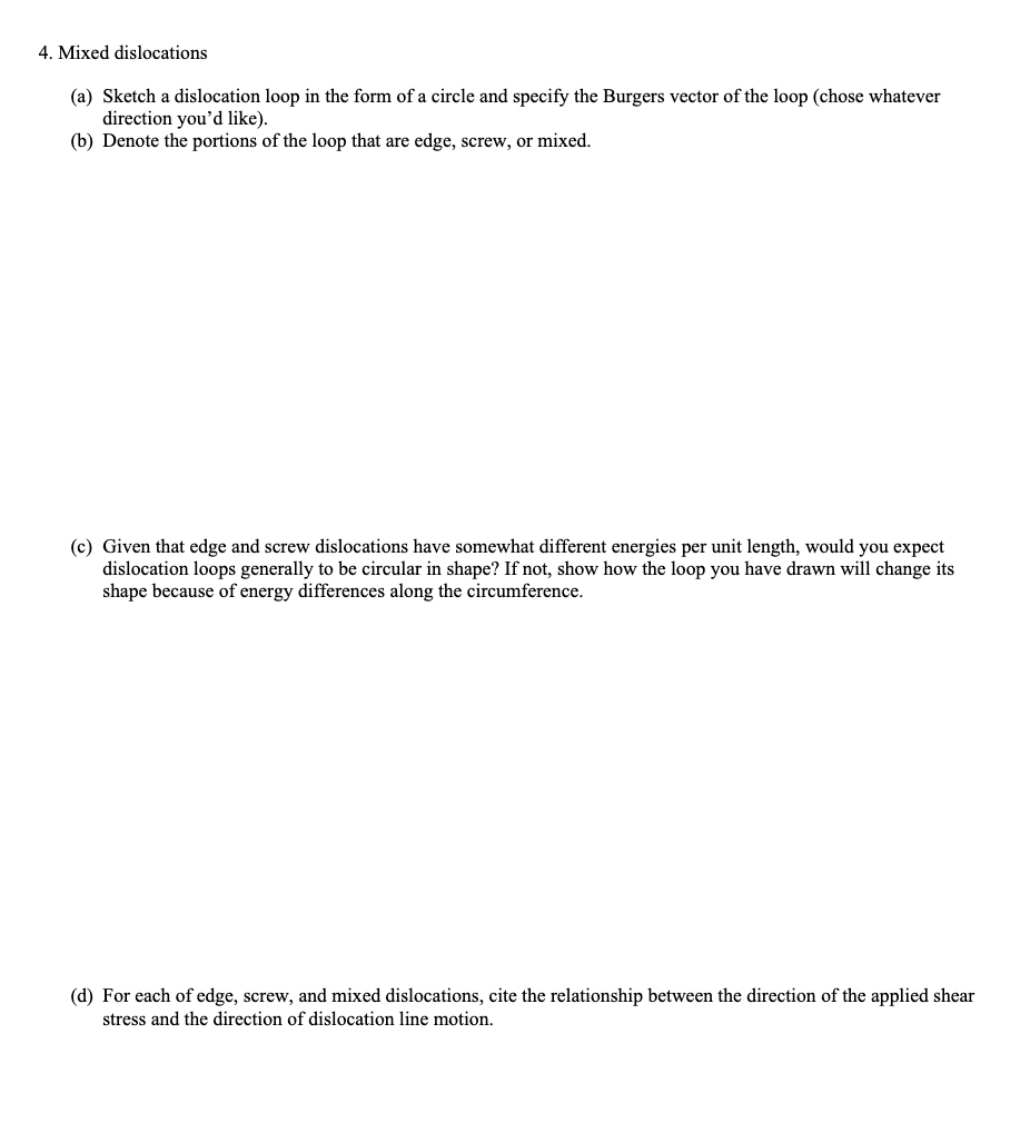 Solved 4. Mixed dislocations (a) Sketch a dislocation loop | Chegg.com