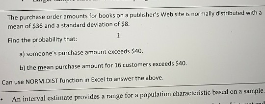 Solved The purchase order amounts for books on a publisher's | Chegg.com
