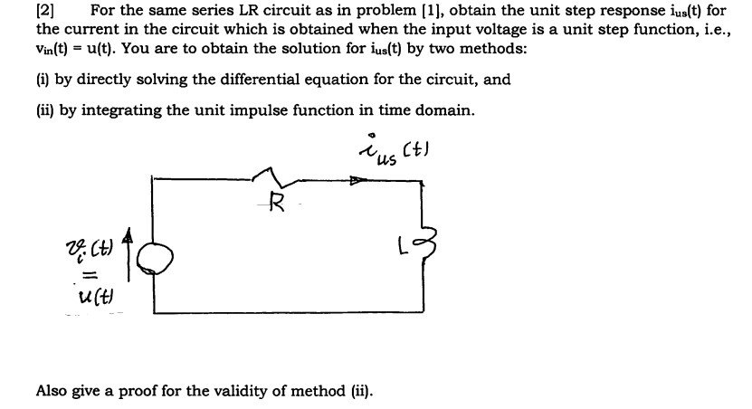 Solved [2] For the same series LR circuit as in problem (1), | Chegg.com