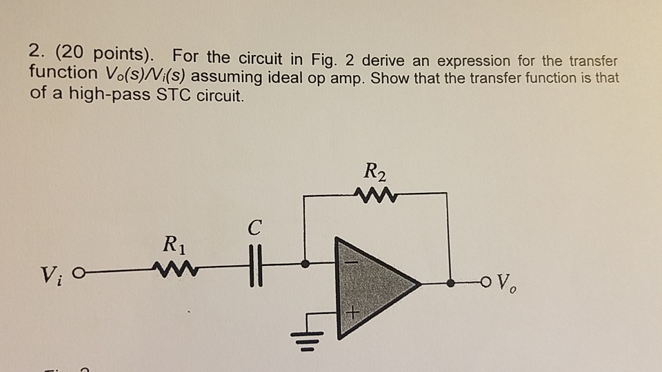 Solved 2. (20 points). For the circuit in Fig. 2 derive an | Chegg.com