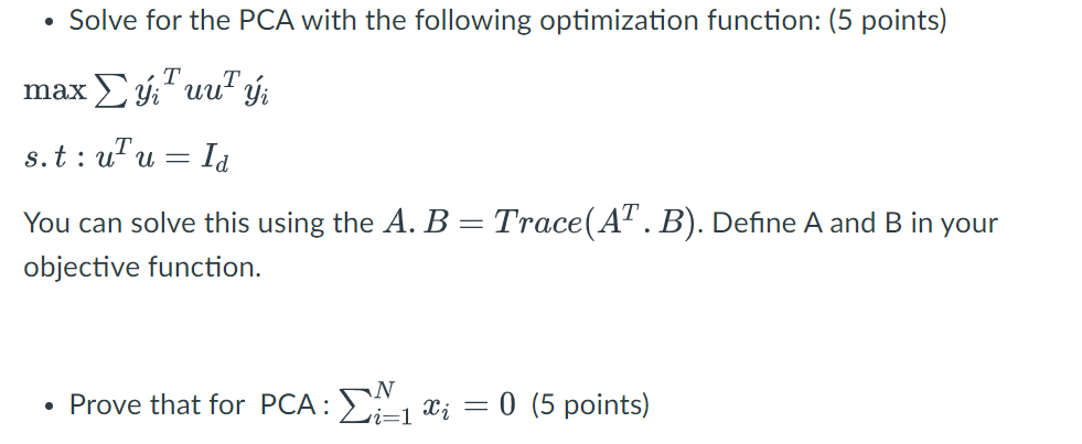 Solved - Solve for the PCA with the following optimization | Chegg.com