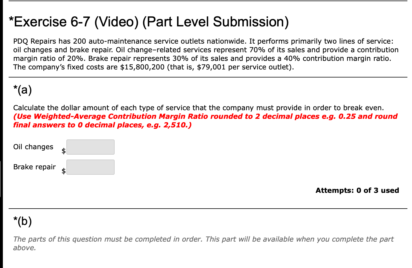 Solved *Exercise 6-7 (Video) (Part Level Submission) PDQ | Chegg.com