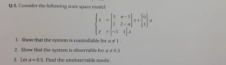 Solved Q 2 Consider The Following State Space Model 1 2 A