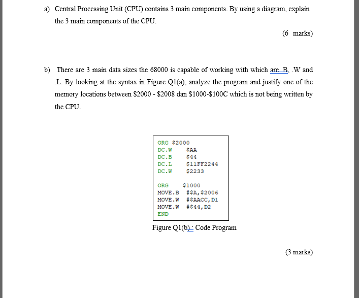 Solved a) Central Processing Unit (CPU) contains 3 main | Chegg.com