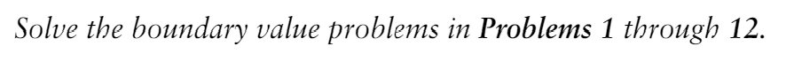 Solved Solve the boundary value problems in Problems 1 | Chegg.com
