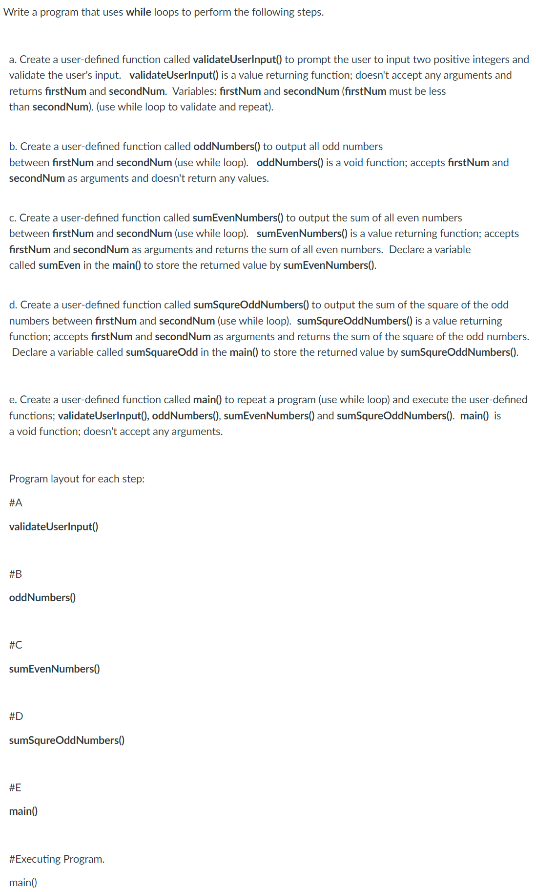 Solved Write a program that uses while loops to perform the | Chegg.com