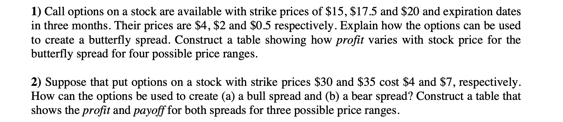 Solved 1) Call options on a stock are available with strike | Chegg.com