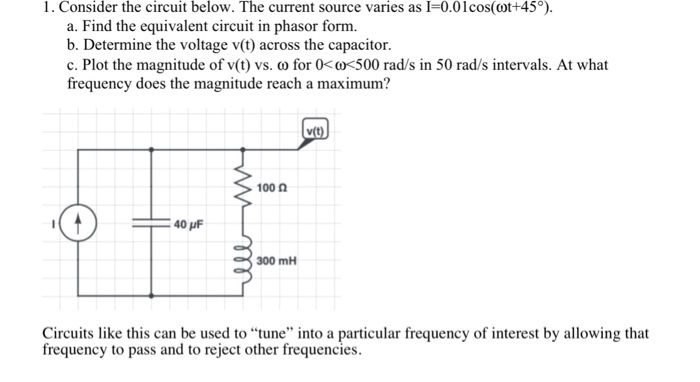 Solved 1. Consider the circuit below. The current source | Chegg.com