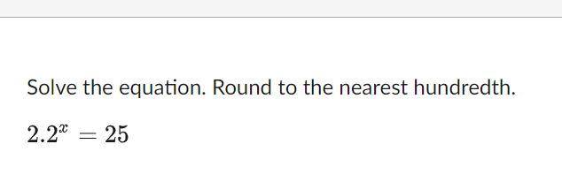 Solved Solve the equation. Round to the nearest hundredth. | Chegg.com