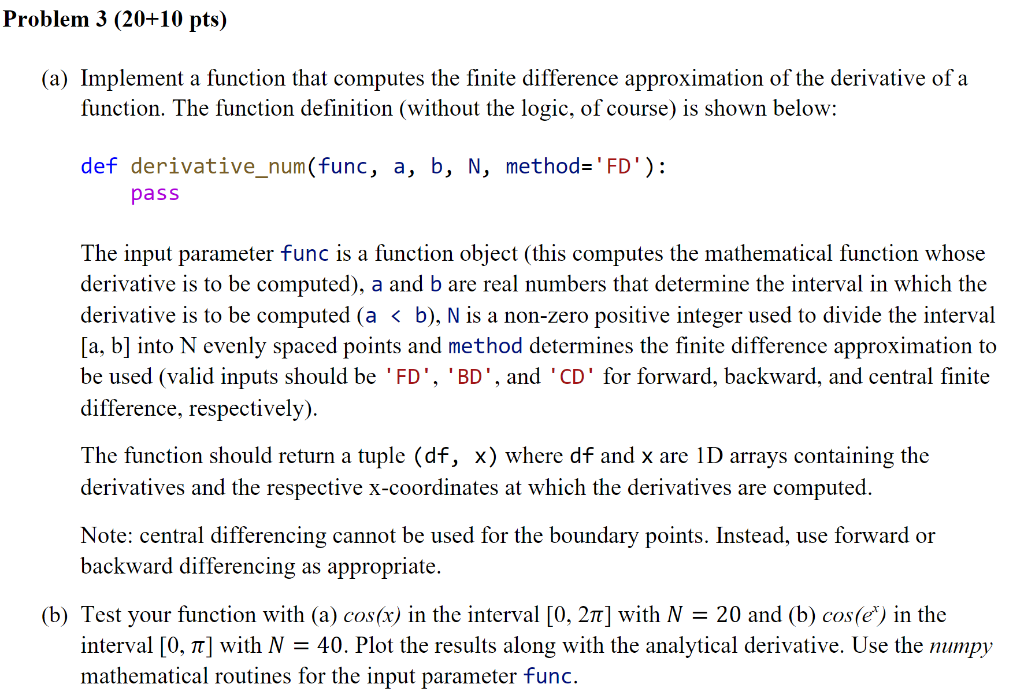 Solved (a) Implement a function that computes the finite | Chegg.com