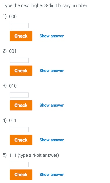 Solved Type the next higher 3-digit binary number. 1) 000 | Chegg.com